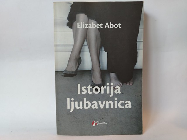 Elizabet Abot ISTORIJA LJUBAVNICA