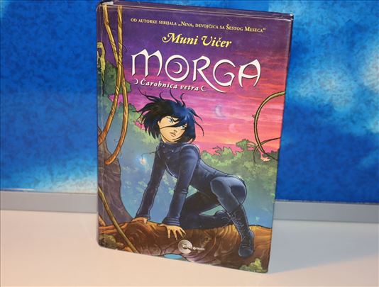 Morga čarobnica vetra Muni Vičer