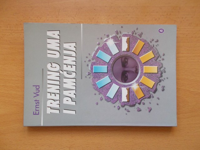 TRENING UMA I PAMCENJA - ERNST VUD