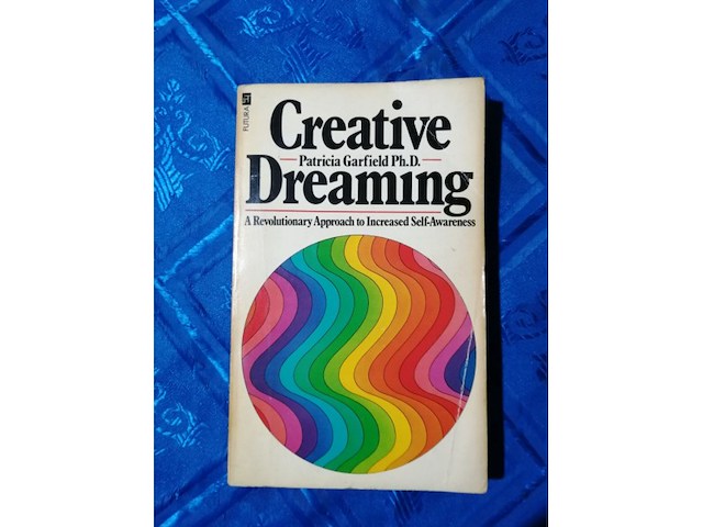 Creative Dreaming / Patricia Garfield