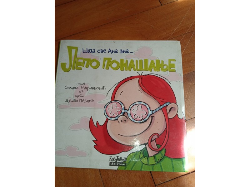 Sta sve Ana zna... Lepo ponasanje