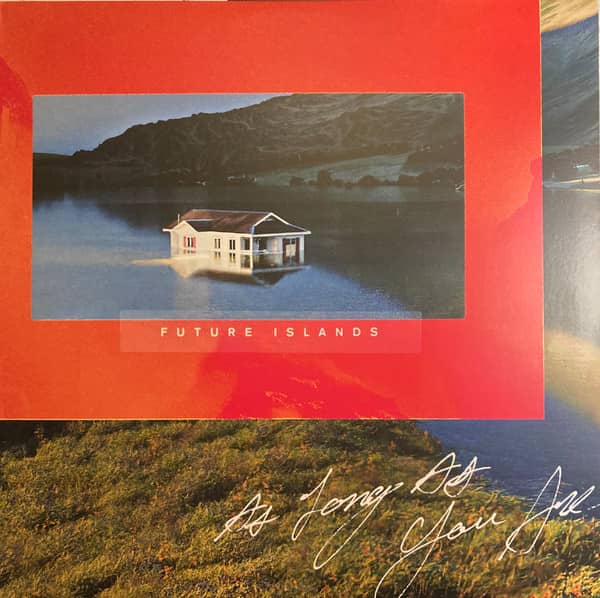 Future Islands – As Long As You Are