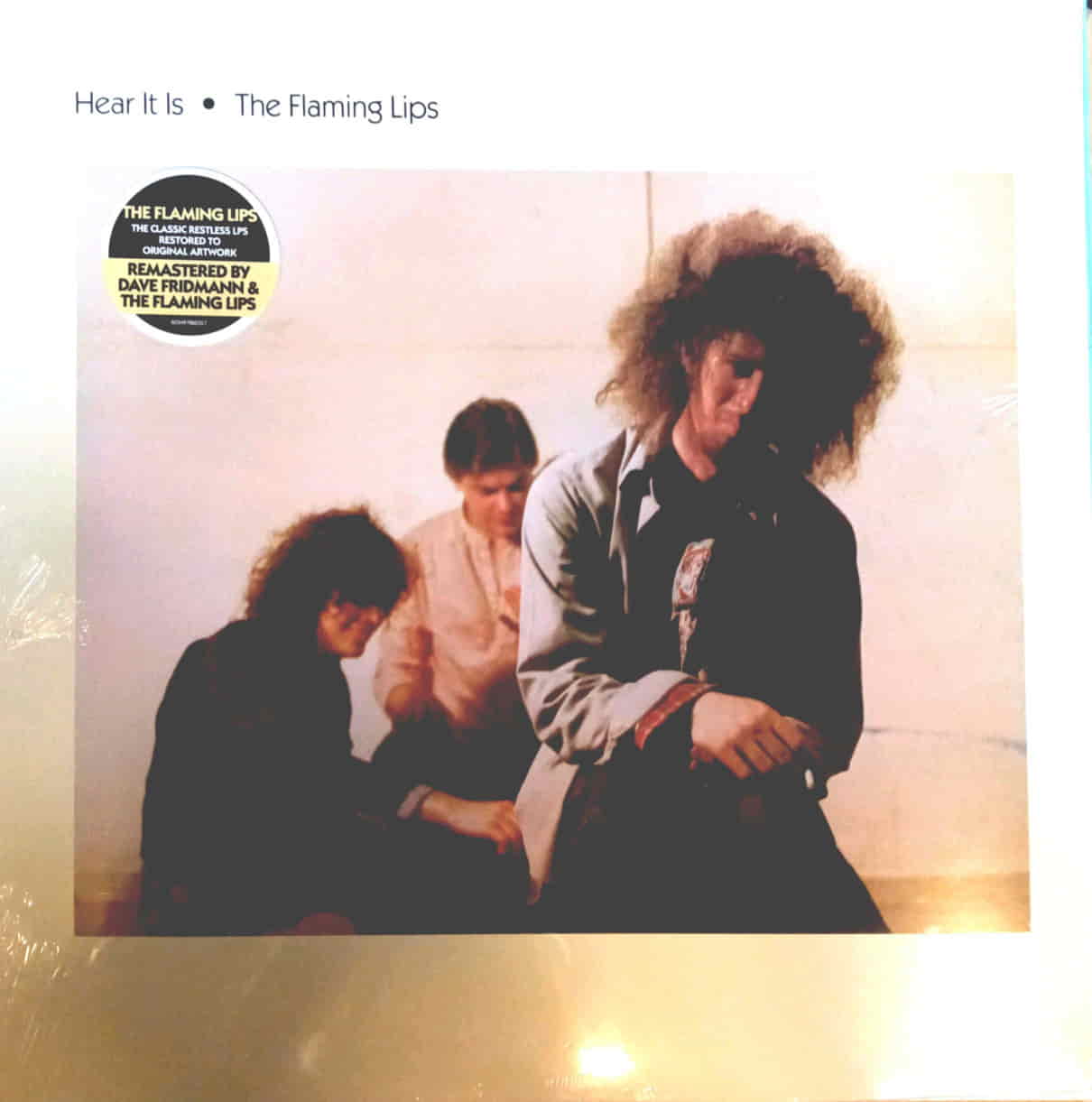 FLAMING LIPS – HEAR IT IS