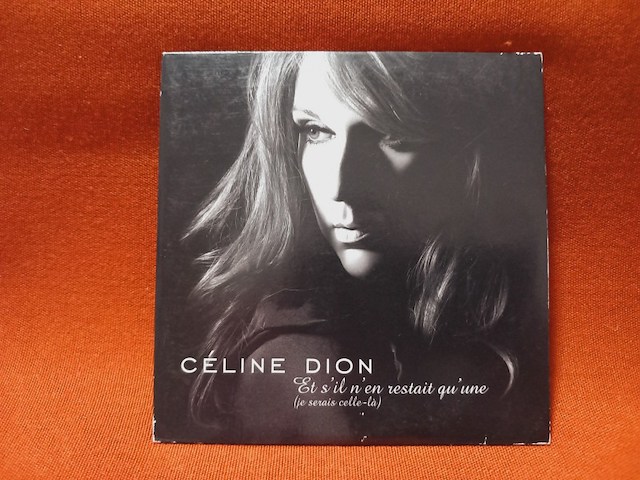 Celine Dion - Et S`Il N`En Restait Qu`Une (maxi cd)