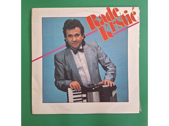 RADE KRSTIĆ - RADE KRSTIĆ