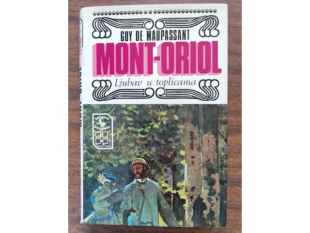 Mont -Oriol Guy Di Maupassant