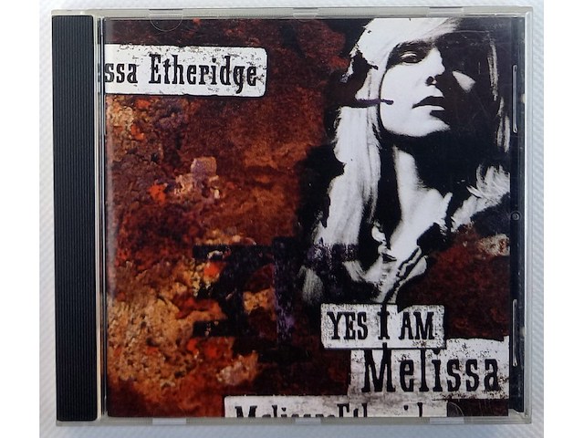 Melissa Etheridge – Yes I Am