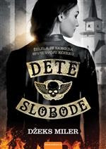 Dete slobode - Džeks Miler