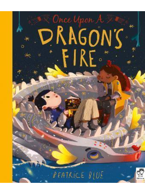 Once Upon a Dragon’s Fire