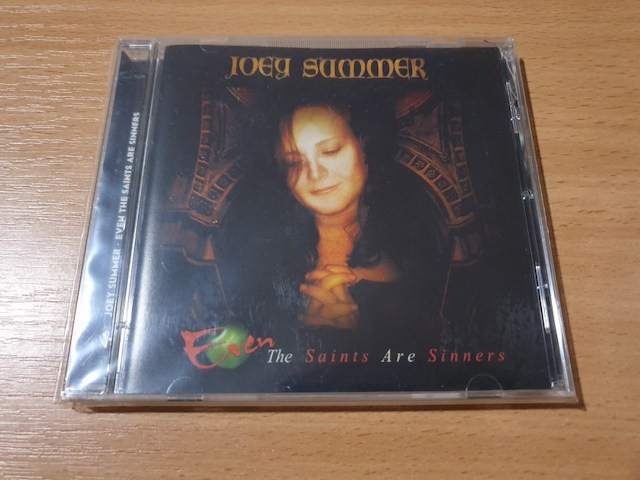 Joey Summer - Even The Saints Are Sinners