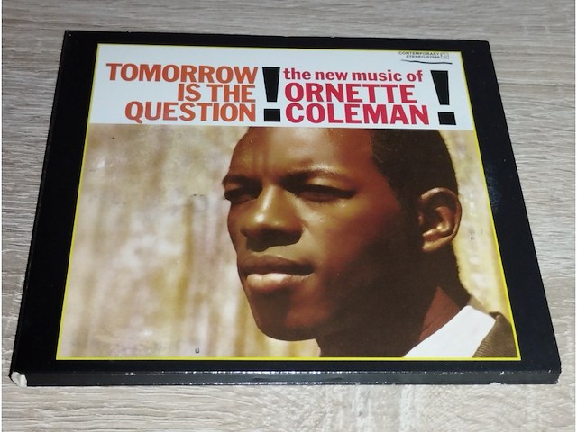 Ornette Coleman - Tomorrow Is The Question!