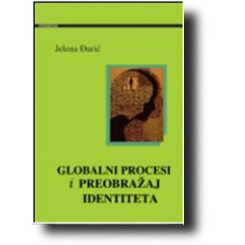 Globalni procesi i identitet preobražaja