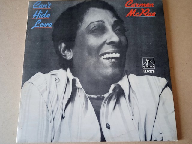Carmen McRae ‎– Can`t Hide Love, Nova, Neslusana Ploca