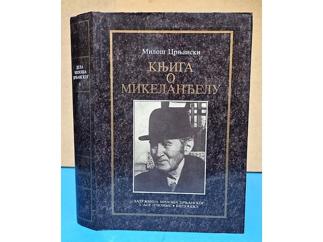 Knjiga o Mikelanđelu - Miloš Crnjanski
