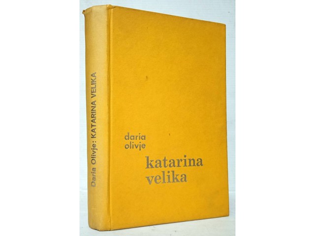 Katarina Velika, Daria Olivje