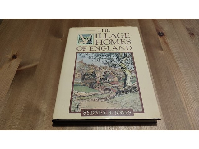 Sidney R. Jones, The Village Homes of England