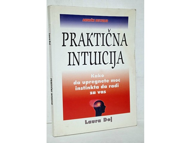 Praktična intuicija, Laura Dej