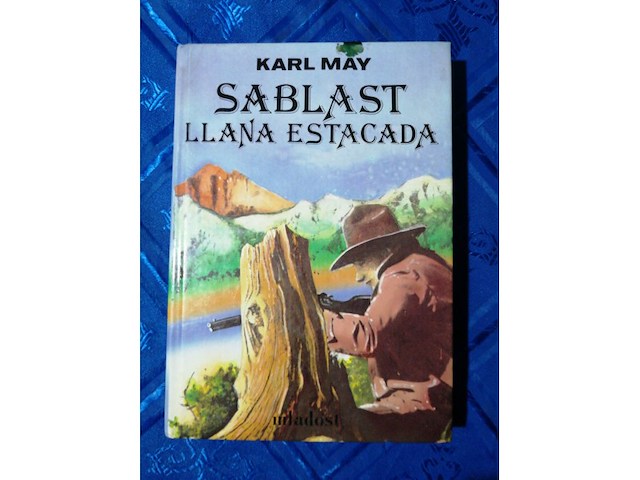 KARL MAY: SABLAST LLANA ESTACADA