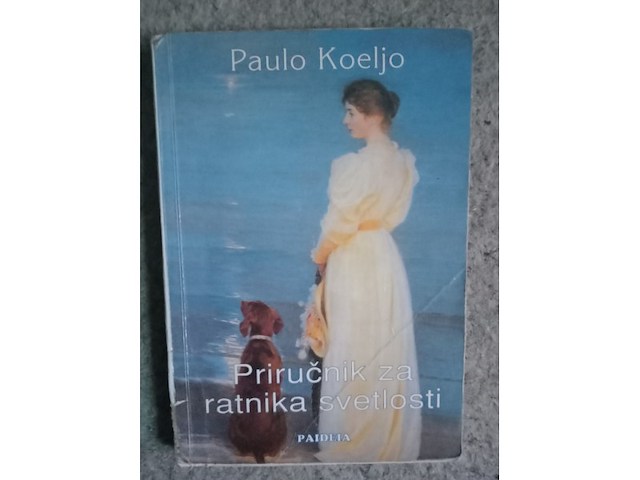 Paulo Koeljo - Priručnik za ratnika svetlosti