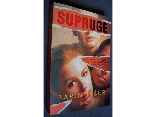 SUPRUGE - Tarin Fišer
