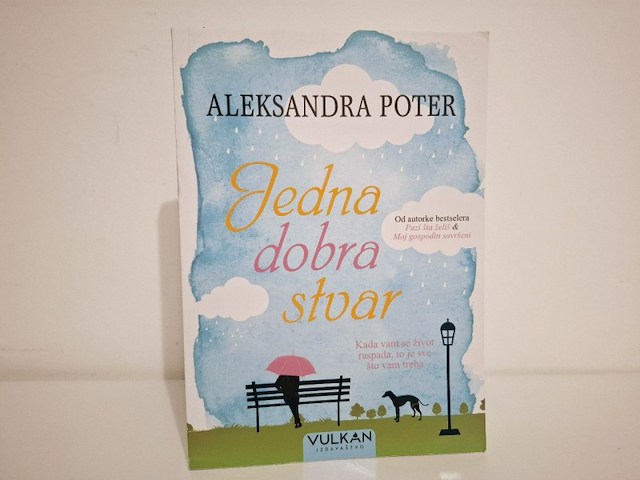 Jedna dobra stvar  - Aleksandra Poter