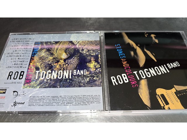 Rob Tognoni Band - Stones and colours