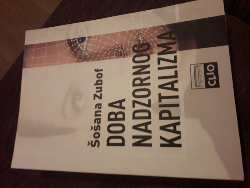 Doba nadzornog kapitalizma Šošana Zubof