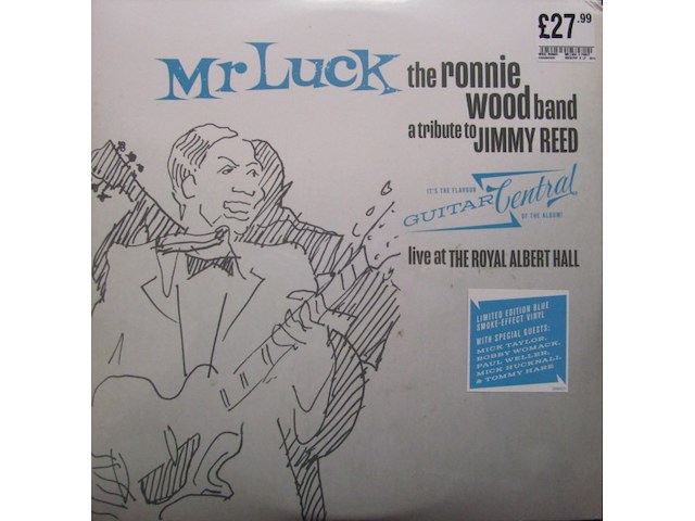 Ronnie Wood Band-Mr Luck-Live At The Royal Albert Hall