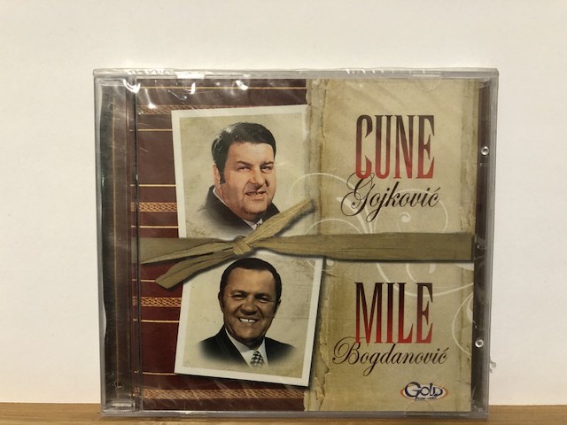 Cune Gojković - Mile Bogdanović