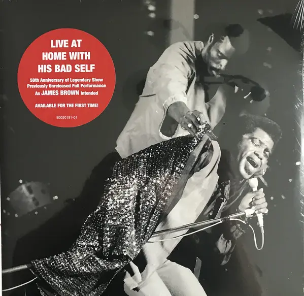 James Brown - Live at Home With His Bad Self
