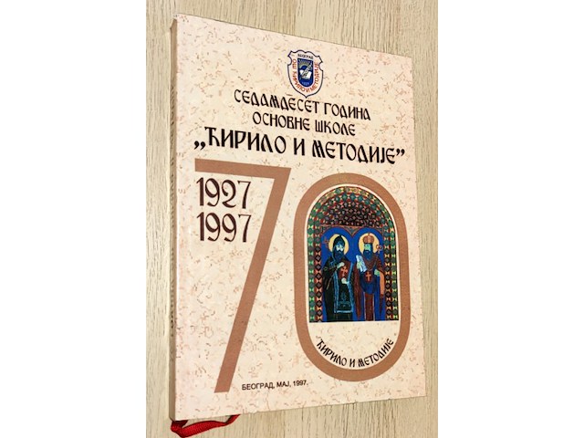SEDAMDESET GODINA OSNOVNE SKOLE CIRILO I METODIJE