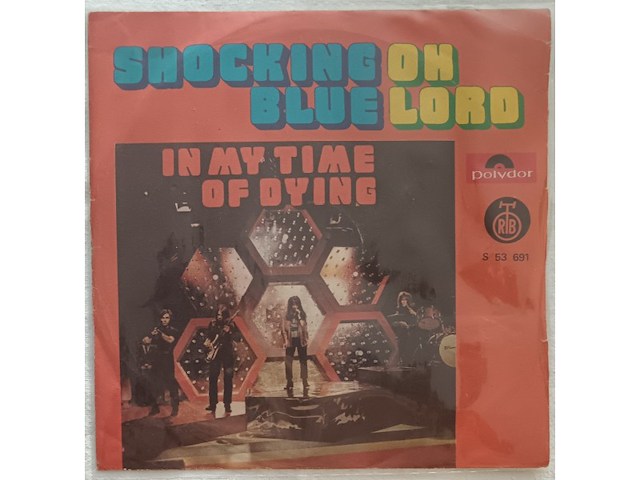 SHOCKING  BLUE  -  OH  LORD