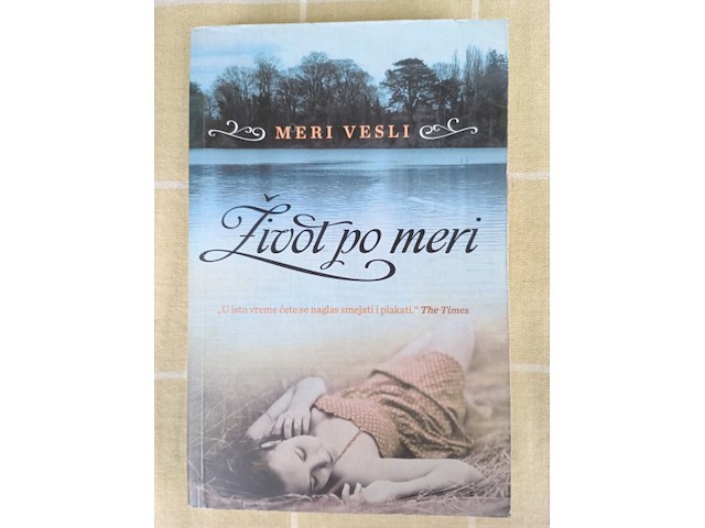 Život po meri. Meri Vesli