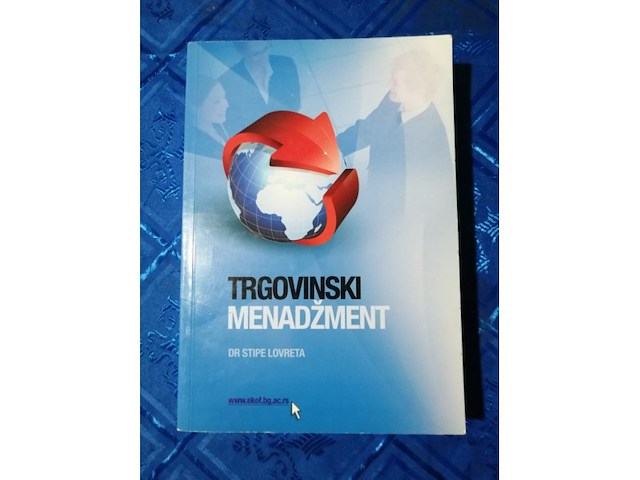 Trgovinski menadžment / Stipe Lovreta
