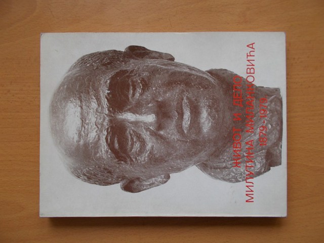 ZIVOT I DELO MILUTINA MILANKOVICA 1879-1979