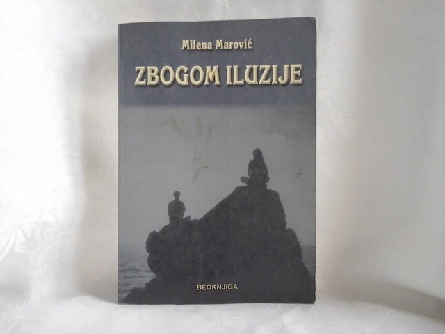 Zbogom iluzije Milena Marović kako da kažete zbogom