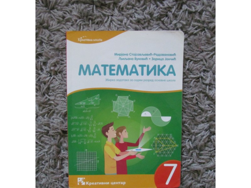 Matematika - zbirka zadat. za 7. raz. - Kretivni centar