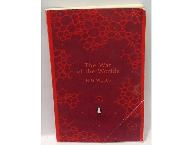 THE WAR OF THE WORLDS - H. G. WELLS