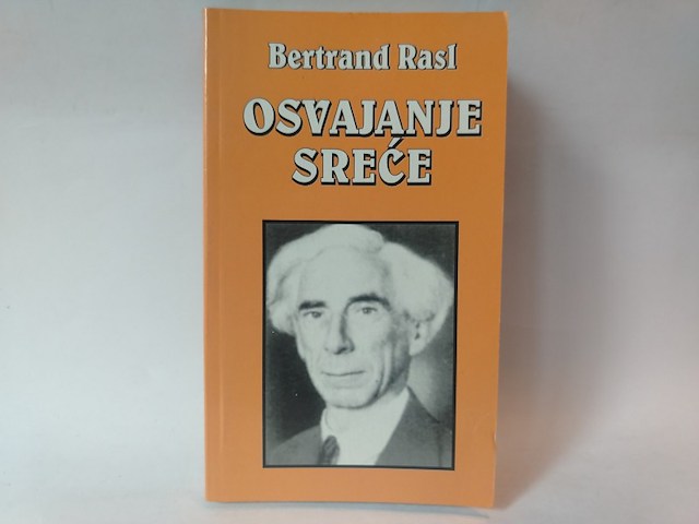 Bertrand Rasl, OSVAJANJE SREĆE