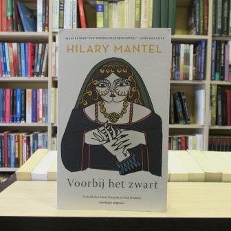VOORBIJ HET ZWART – HILARY MANTEL