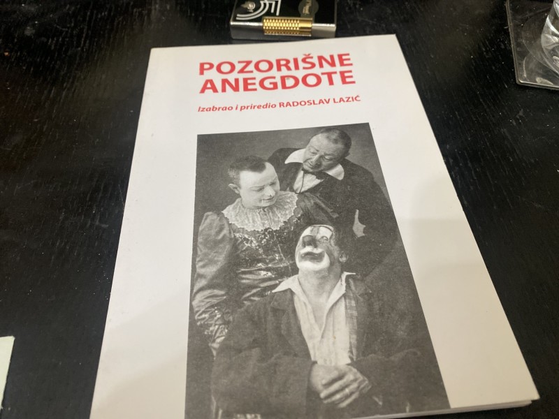 Pozorišne Anegdote - Radoslav Lazić