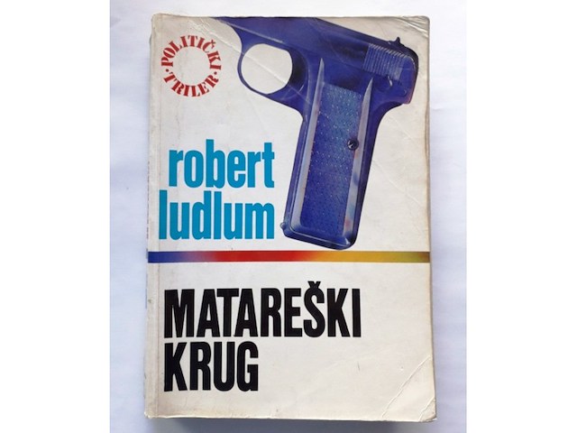 Robert Ludlum - Matareški krug