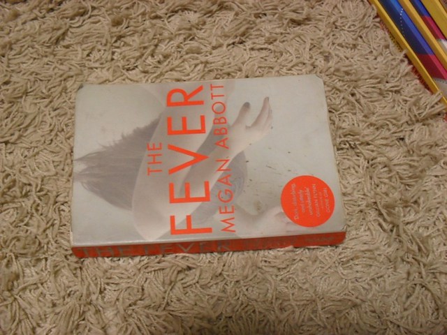 THE FEVER - MEGAN ABBOTT