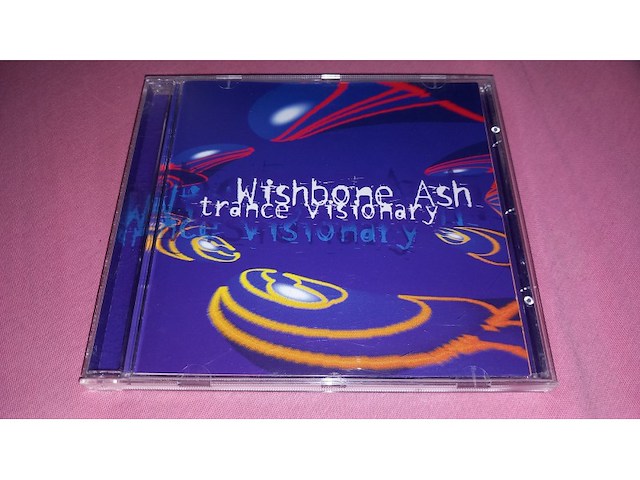 Wishbone Ash - Trance Visionary (CD, UK)