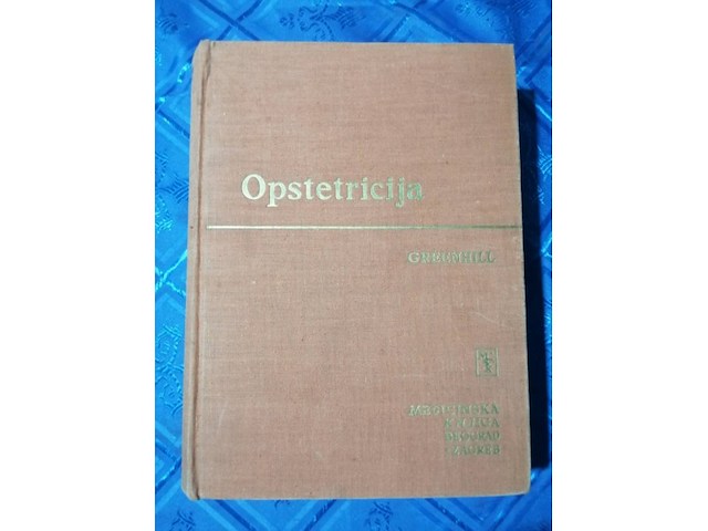 Opstetricija - J. P. Greenhill