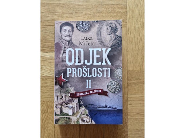 Odjek prošlosti II - Luka Mičeta