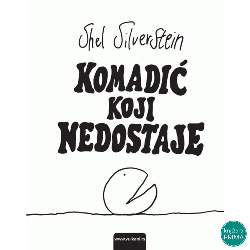 Komadić koji nedostaje - Shel Silverstein VULKAN