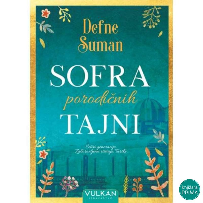 Sofra porodičnih tajni - Defne Suman VULKAN