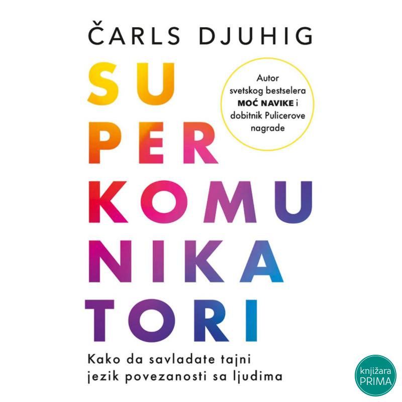 Superkomunikatori - Čarls Djuhig