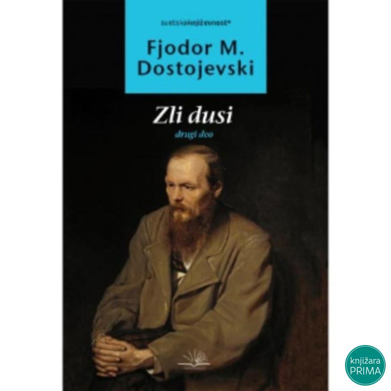 Zli dusi drugi deo – Fjodor Mihailovič Dostojevski